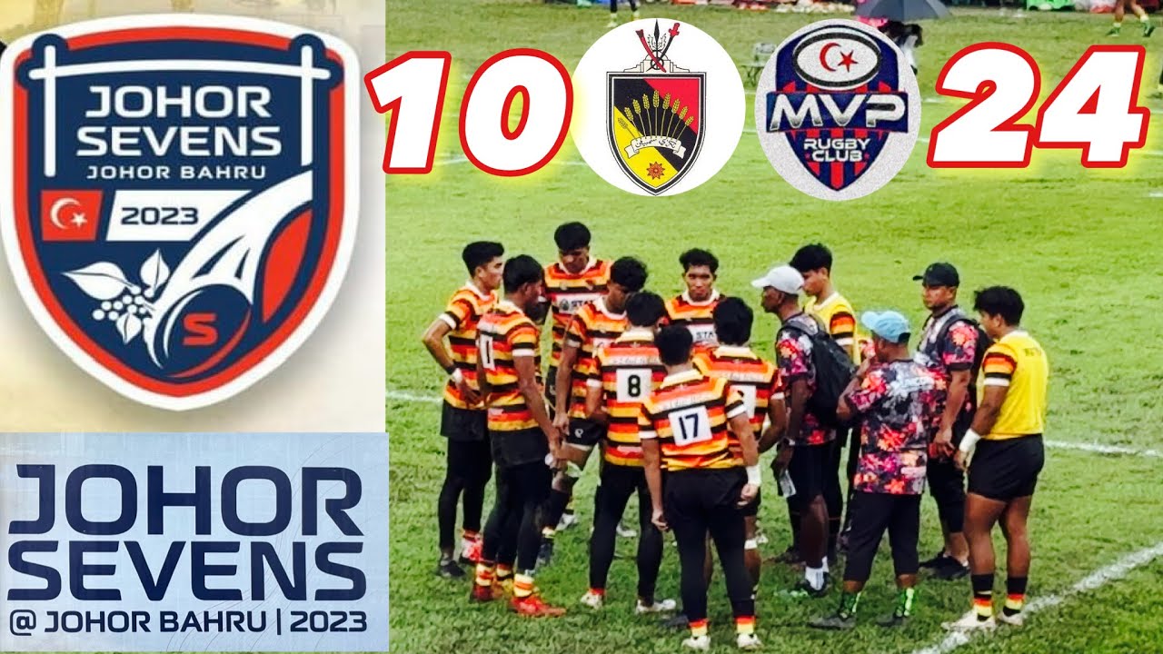 JOHOR SEVENS 2023: MVP RUGBY CLUB BEATS SUKMA NEGERI SEMBILAN (24-10 ...