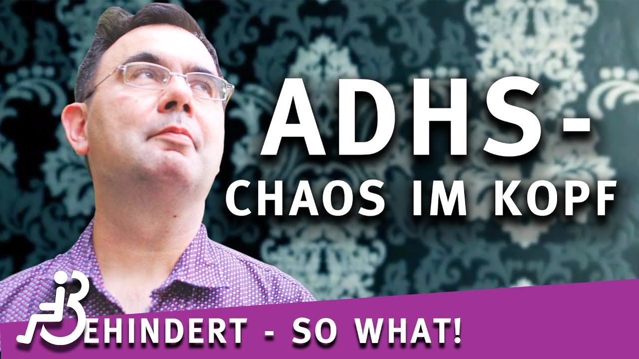 Chaos im Kopf - Menschen mit ADHS erklären ADHS - YouTube
