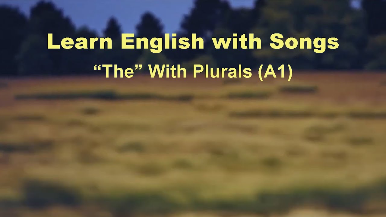 "The" With Plurals (A1) - Learn English With Songs - YouTube