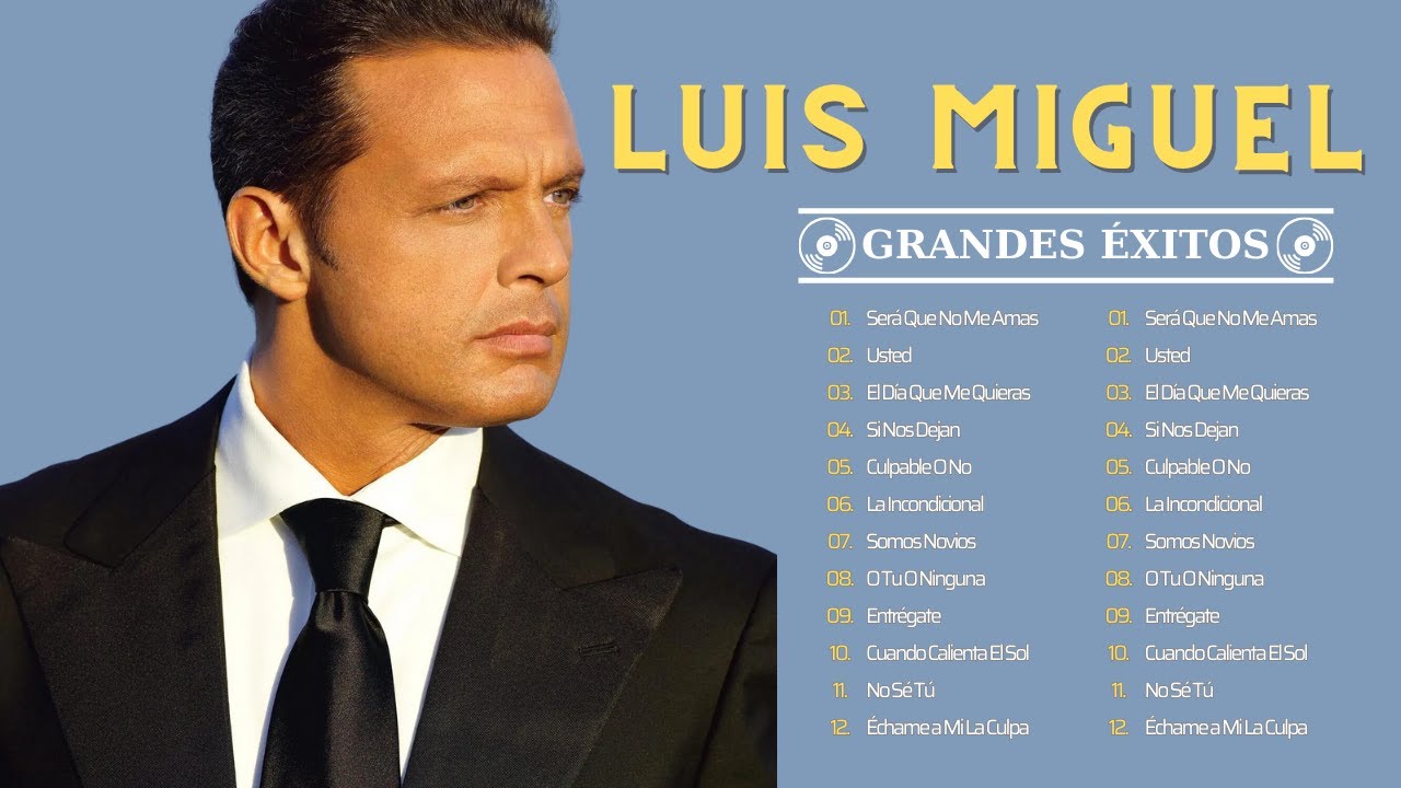 Luis Miguel ~ Mix Grandes Sucessos Románticas Antigas de Luis Miguel ...