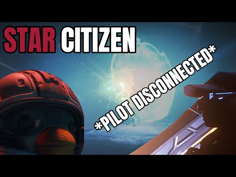 PILOT DISCONNECTED | Star Citizen Gameplay and Meme Moments [GER/ENG ...