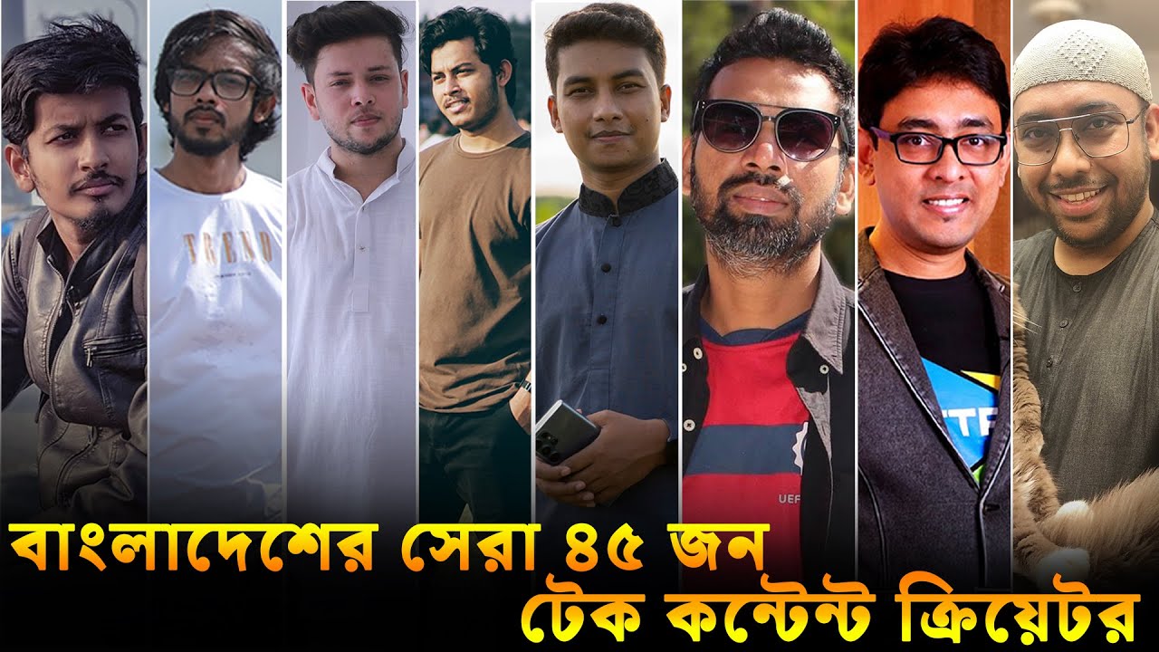 Top 45 Tech Youtuber in Bangladesh - YouTube