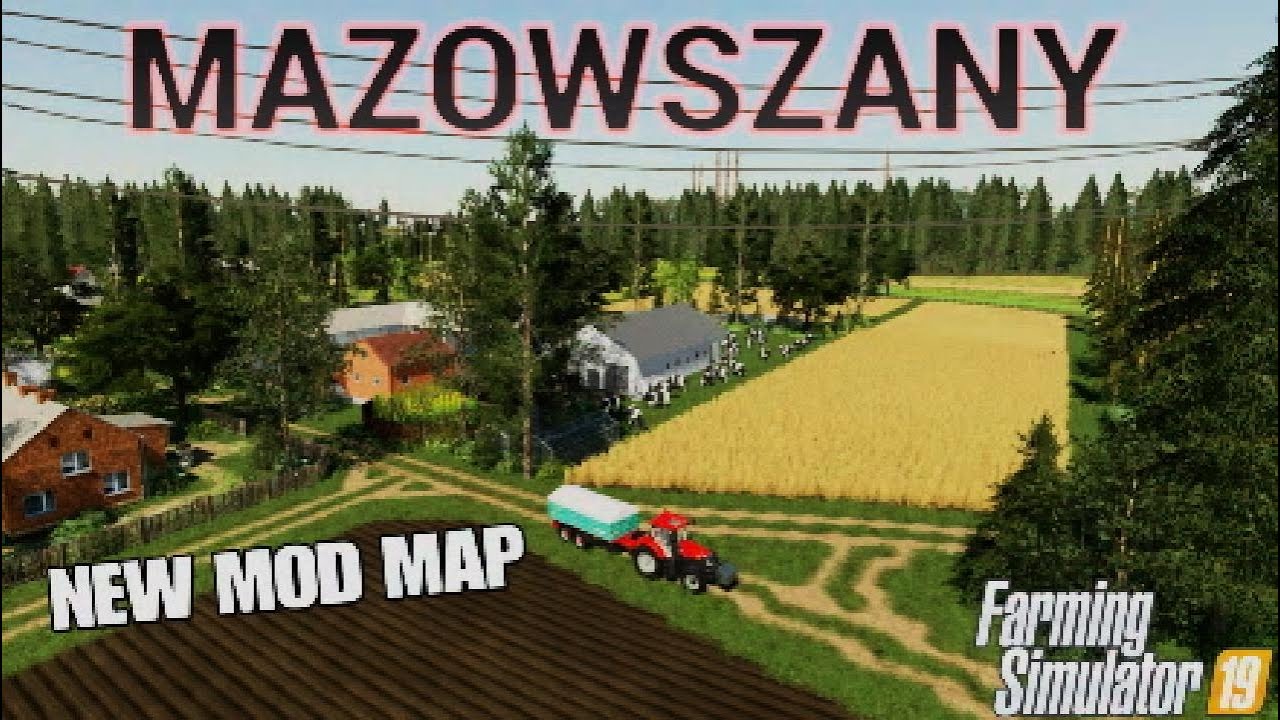 "MAZOWSZANY" New Mod Map Tour/Review on Farming Simulator 19 (Console ...