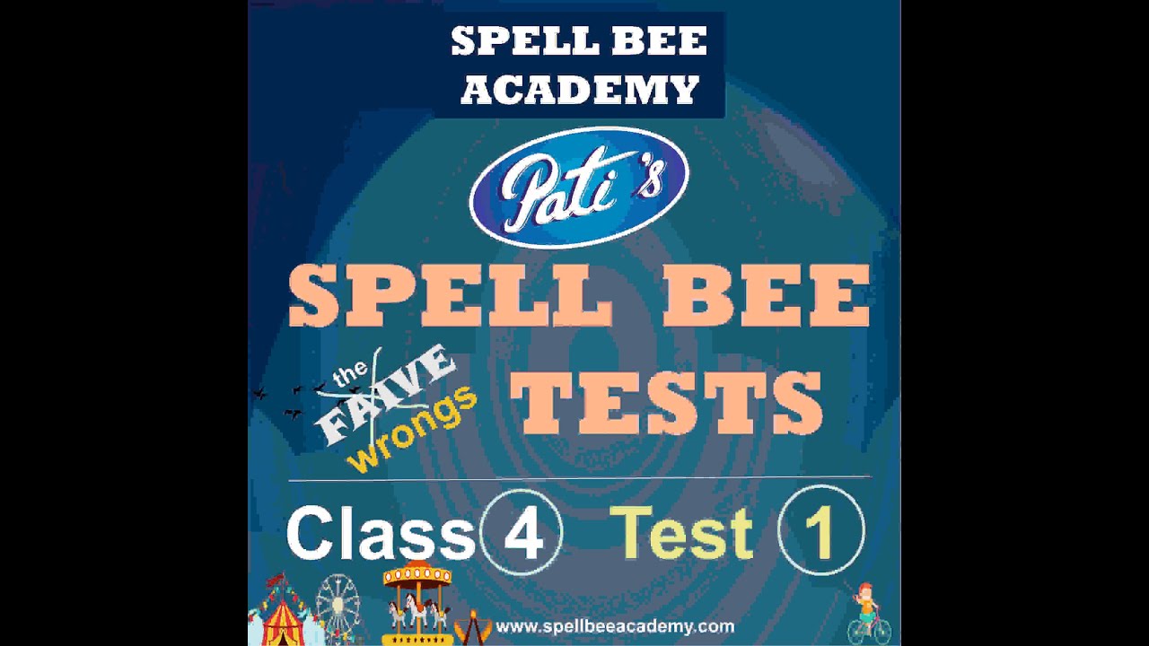 Spell Bee : Spelling Competition Tests - Class 4 - Test 1 -SPELL BEE ...