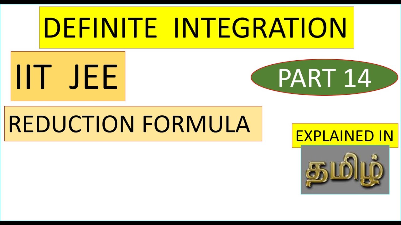 DEFINITE INTEGRALS || REDUCTION FORMULA - PART - 14 - YouTube
