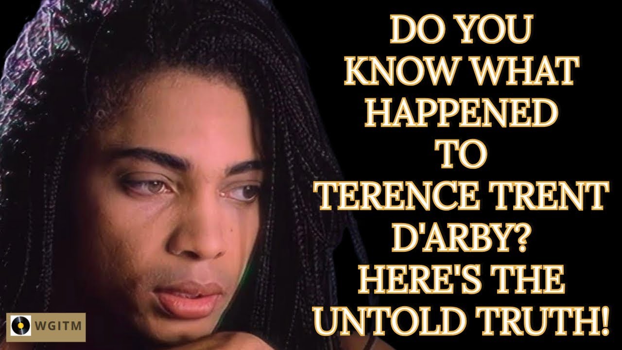 Terence Trent D'arby: Do You Know What Happened to Him? Here's the ...