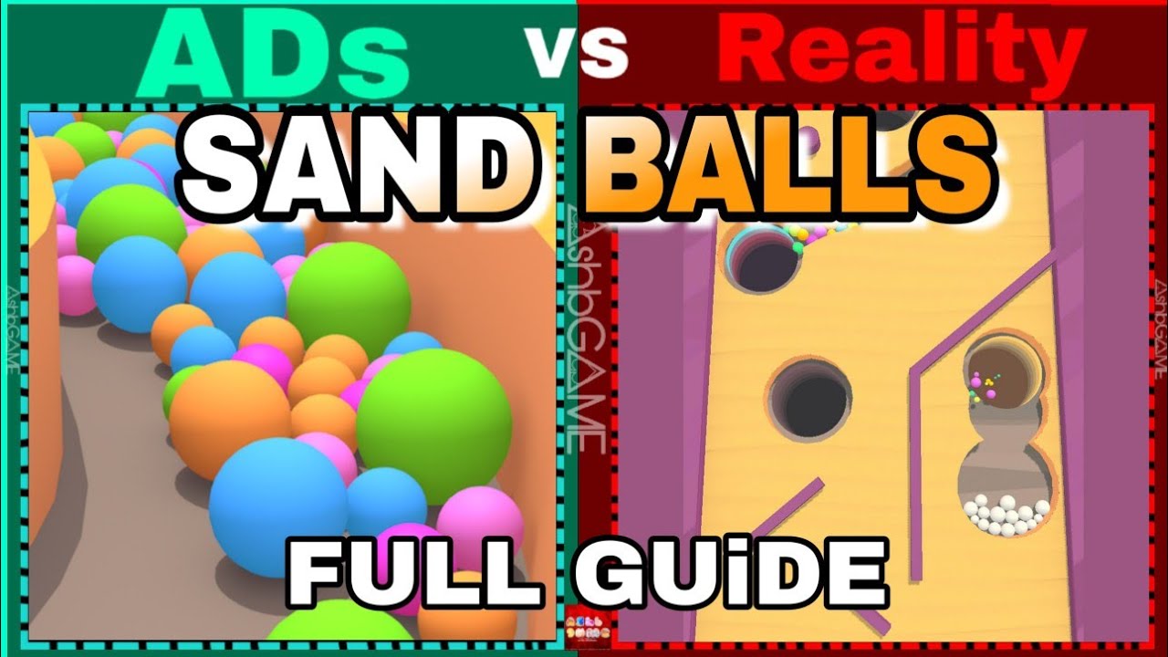 Game Ads Vs Reality, Sand Balls Game Full Guide Tips/How To Play/ - YouTube