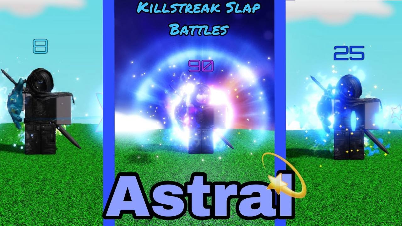 Astral showcase | Killstreak: Slap Battles 🎯 - YouTube