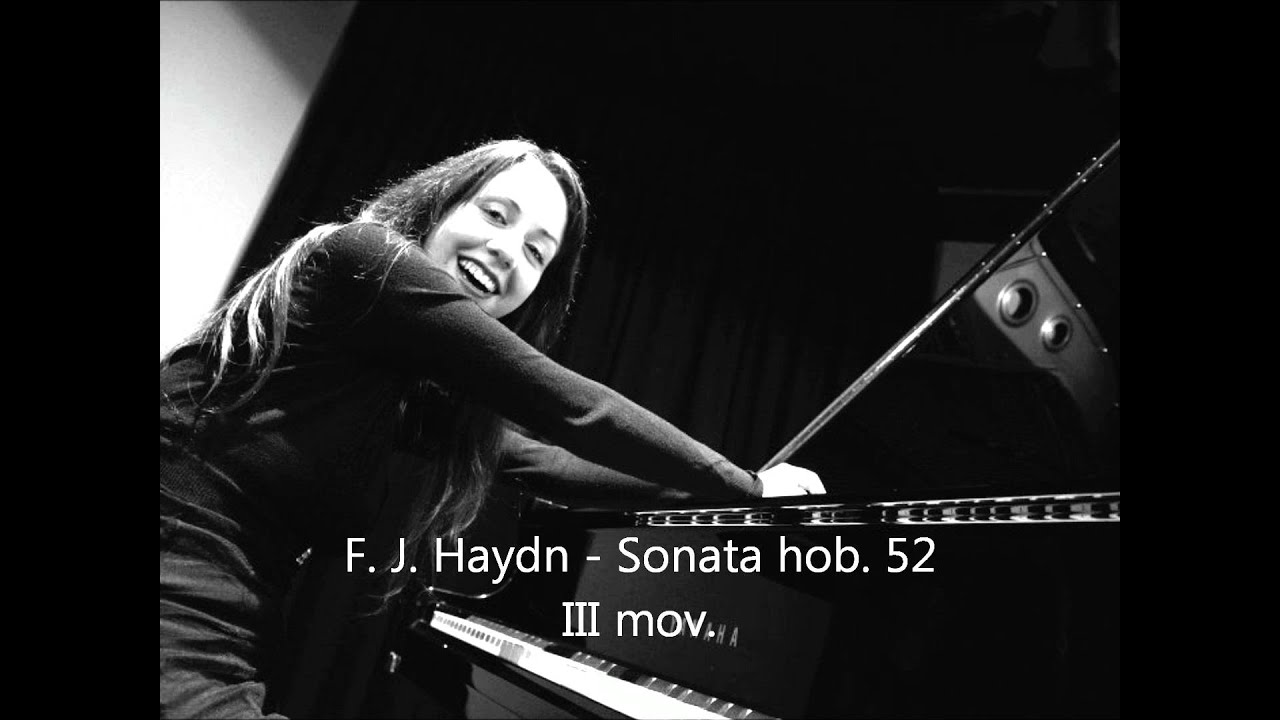 Anna Lisa Giordano - Haydn, sonata hob. 52 - III mov. - YouTube