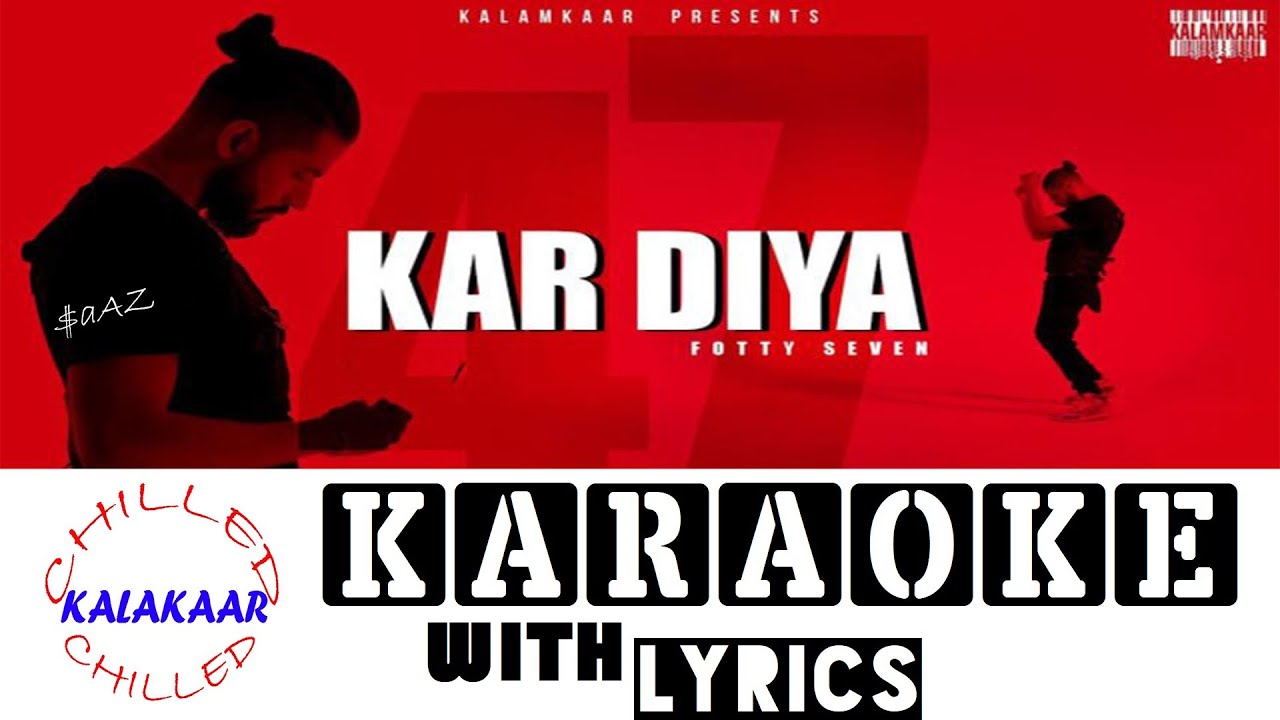 Kar Diya|Fotty Seven|Kalamkaar|Instrumental with Lyrics - YouTube