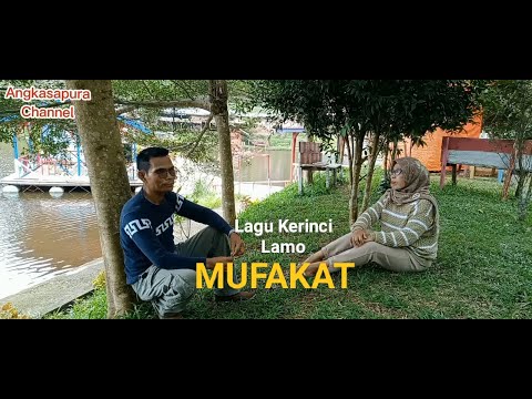 Mufakat Lagu Kerinci Lamo Cip:Atmajar Idris Cover:Duet Saltoni&Yelni herita