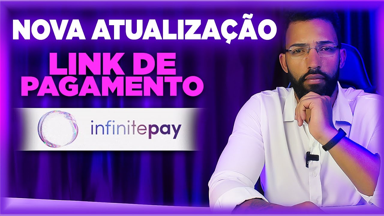 NOVA ATUALIZAÇÃO DO LINK DE PAGAMENTO INFINITEPAY 2023 ( PASSO A PASSO ...