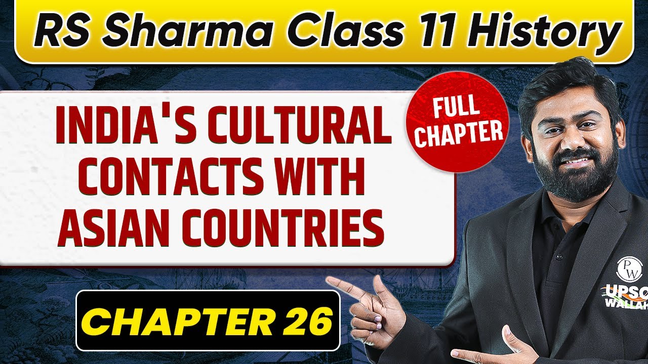 India's Cultural Contacts With Asian Countries | RS Sharma Chapter 26 ...