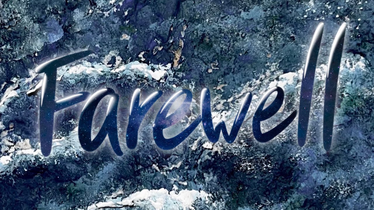 Farewell (lyrics version) - YouTube