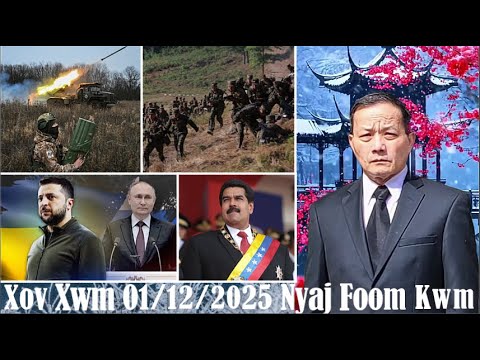 Xov Xwm 1/12/2025: Russ/Ukraine Sib Tua 166 Thaj Chaw & US/EU Pab Nyiaj Rau Ukraine Russia Chim ...