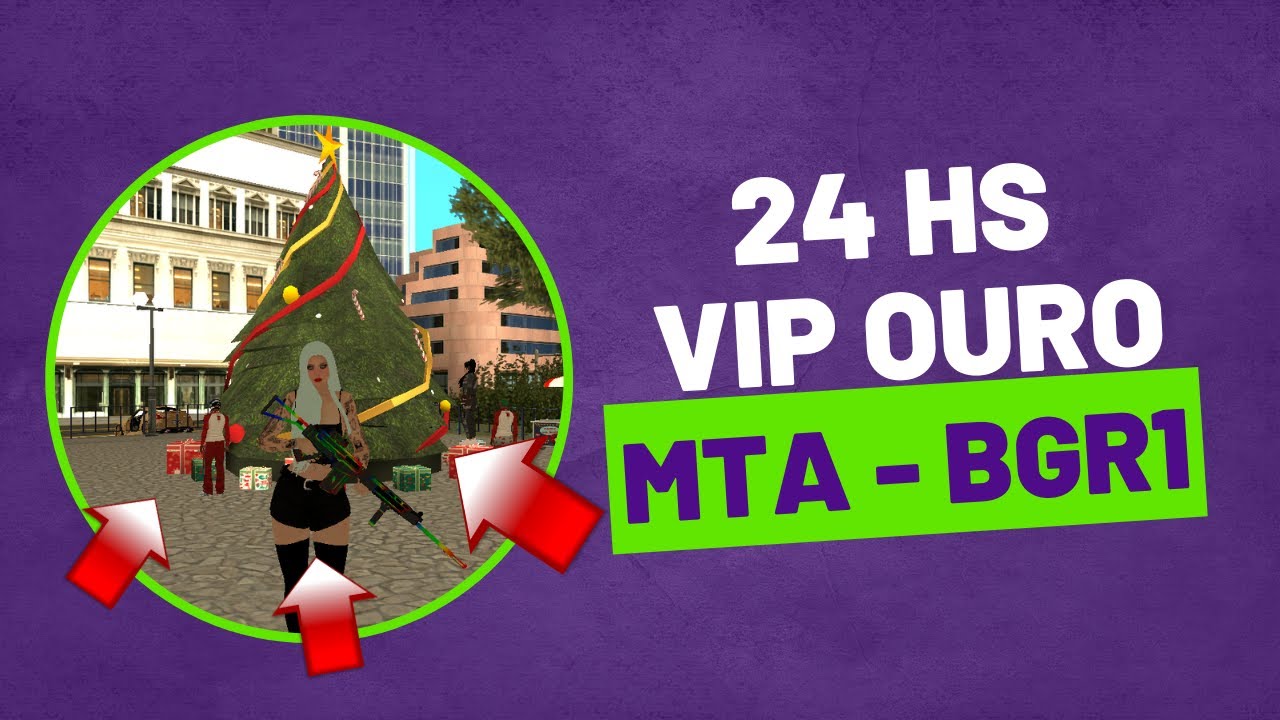 GTA MTA RP | 24 horas de VIP Ouro [BGR1] - YouTube