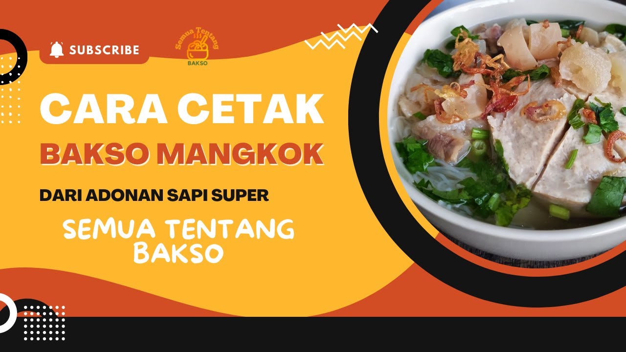 Cara Cetak Bakso Mangkok Isi Urat dari Adonan Daging Sapi Super Murni ...