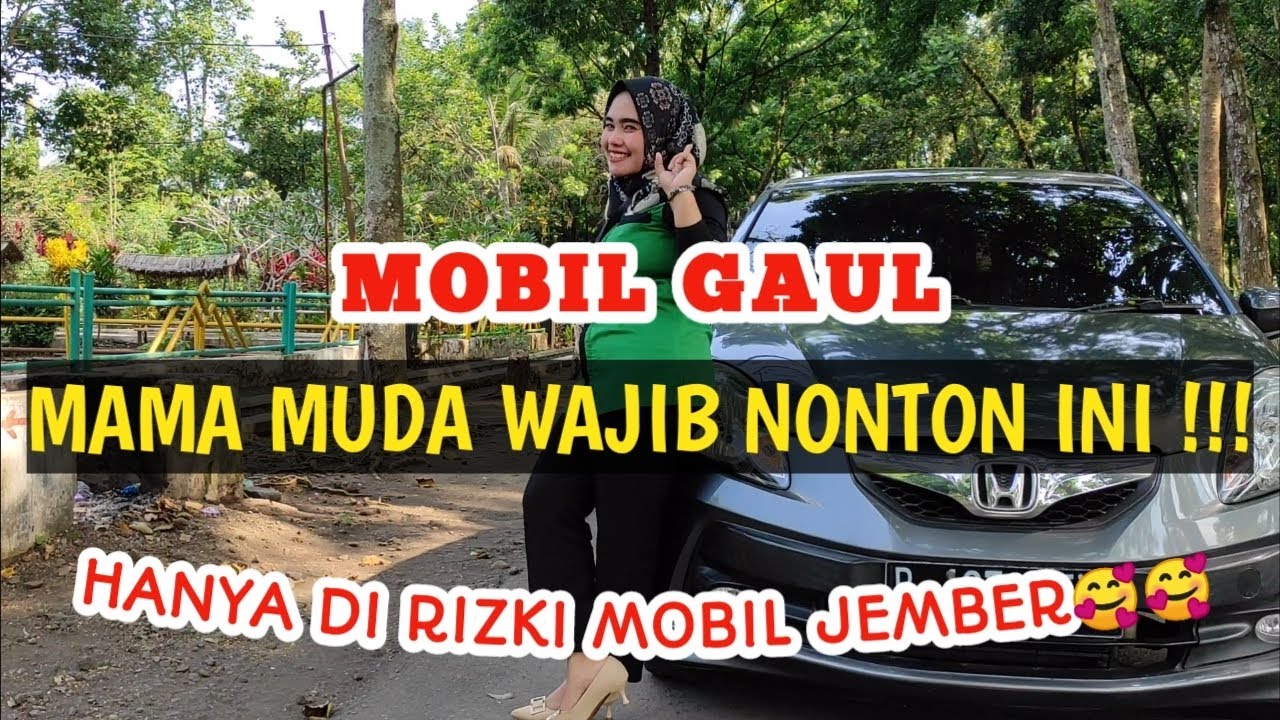 Khusus Mama-Mama Muda !! Wajib Nonton Ini dan Beli Mobil di Rizki Mobil ...