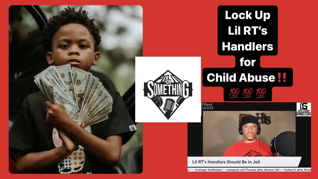 9 Year Old Rapper, Lil RT's Handlers Need to Be Put In Jail for CHILD ...
