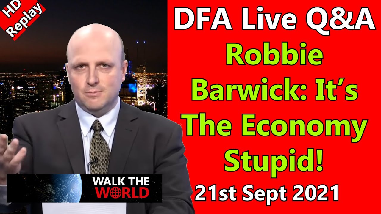 DFA Live Q&A: HD Replay Robbie Barwick - It's The Economy Stupid! - YouTube