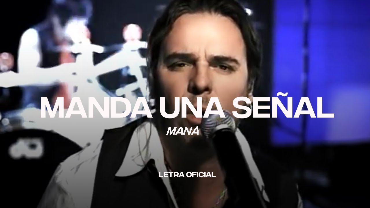 Maná - Manda Una Señal (Lyric Video) | CantoYo - YouTube