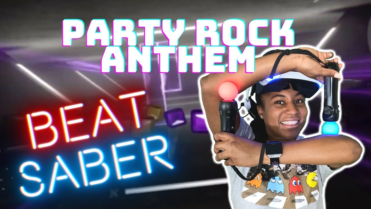 Beat Saber - Party Rock Anthem [Expert] - LMFAO - YouTube