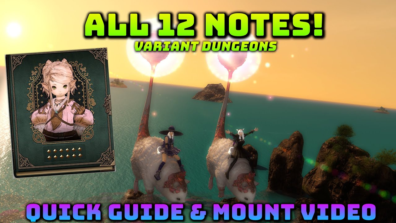 FFXIV: Quick Guide to All 12 Variant Dungeon Notes - Then Mount Preview ...