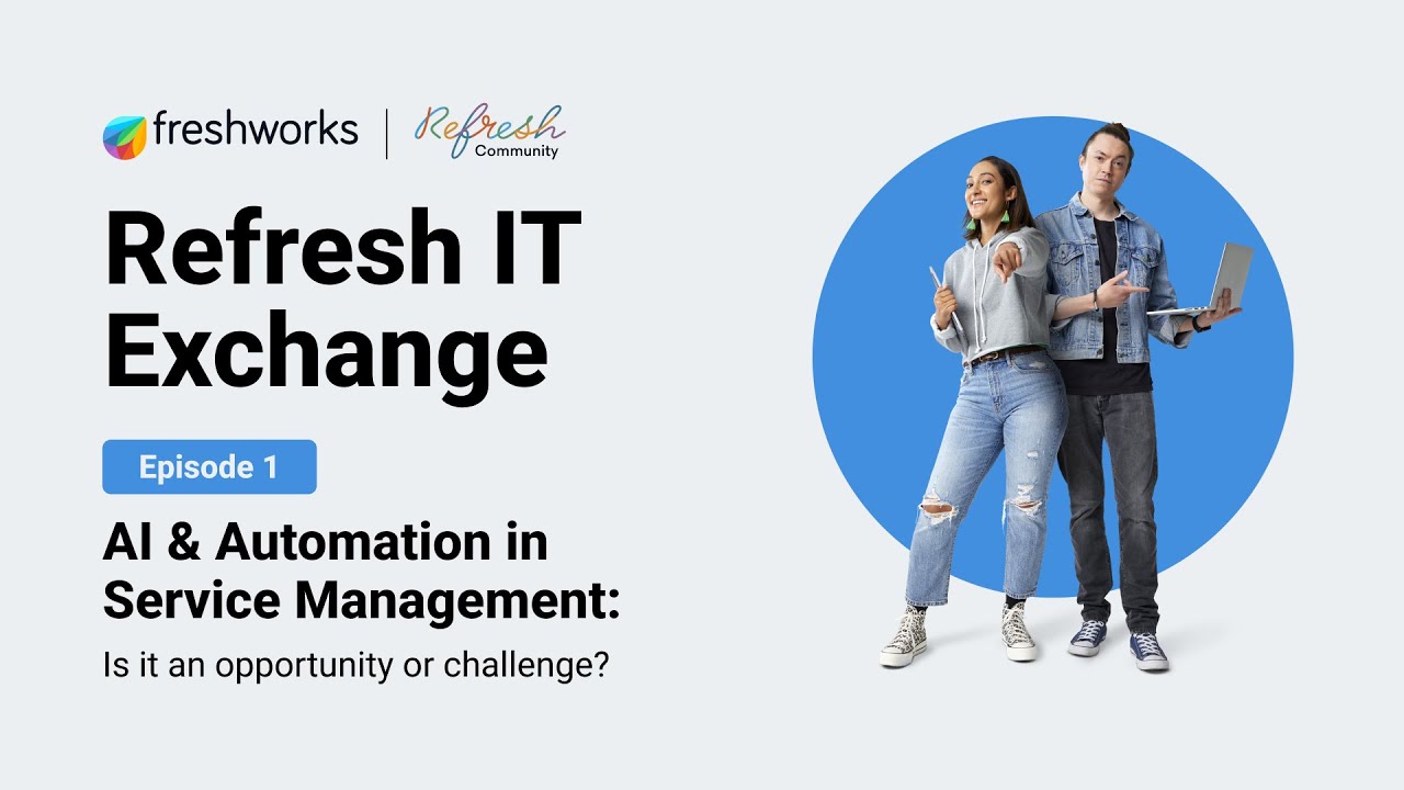 The Refresh IT Exchange - Episode 01 | AI & Automation in Service ...