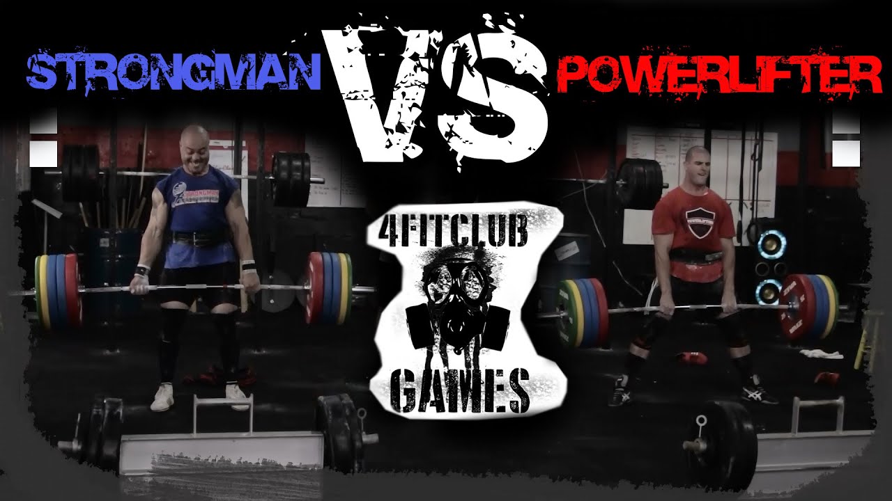 Strongman vs Powerlifter - 4FitClub Games #1 - YouTube