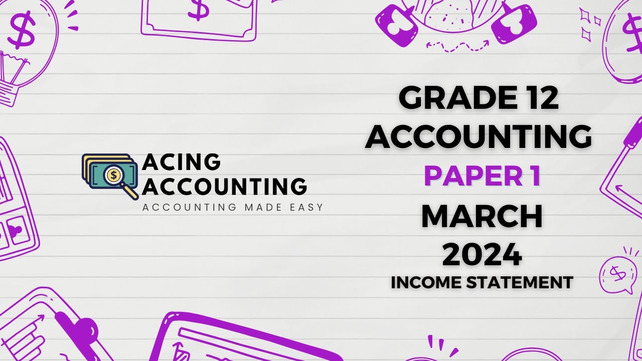 Grade 12 Accounting | Income Statement Memo | March 2023, Common Test ...