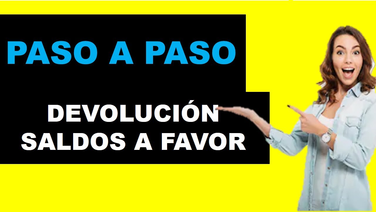 PASO a PASO SOLICITUD de DEVOLUCIÓN de SALDOS a FAVOR con FIRMA ELECTRÓNICA - DIAN - YouTube