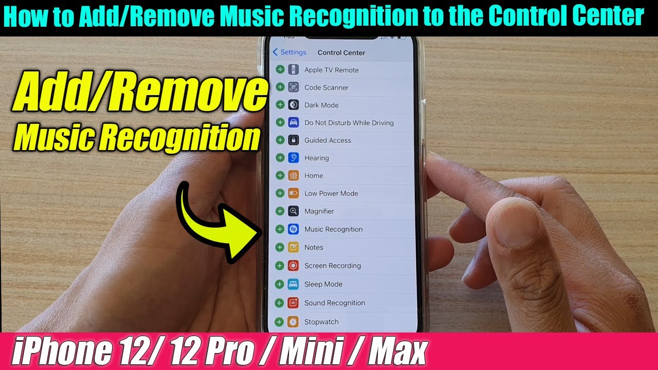iPhone 12/12 Pro: How to Add/Remove Music Recognition to the Control ...