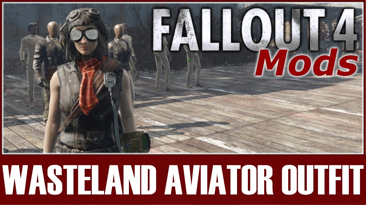 Fallout 4 Mods - Wasteland Aviator Outfit - YouTube