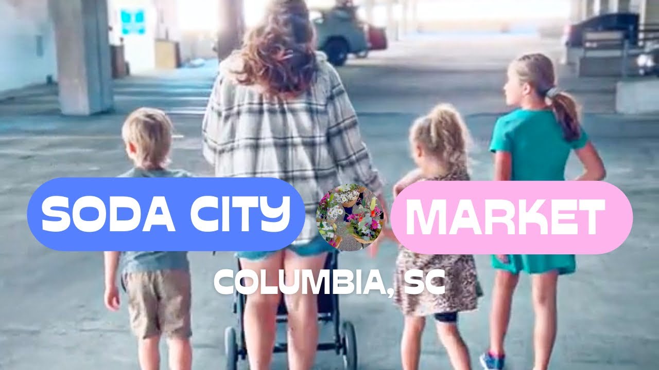 Soda City Market // Columbia, SC - YouTube