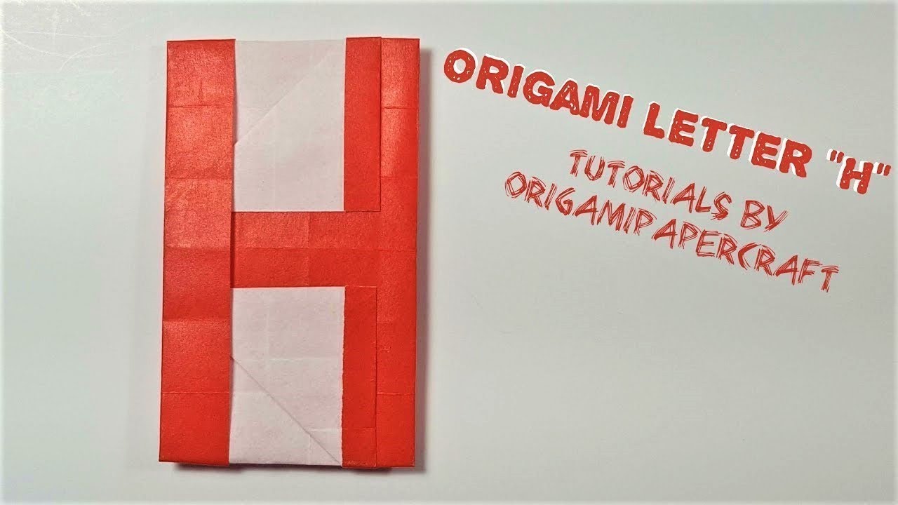 Origami Alphabet: Letter H (fumiaki Shingu)Tutorials By Origami ...