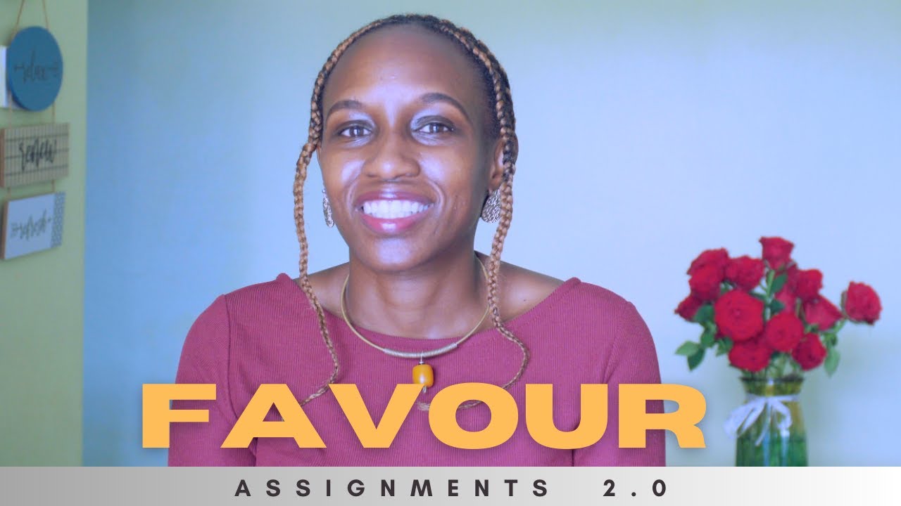 FAVOUR | Assignments 2 0 - YouTube