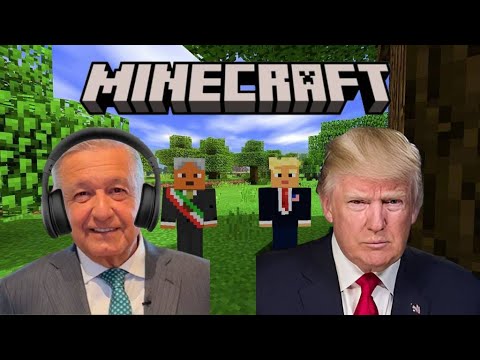 AMLO Y Trump En Minecraft - YouTube