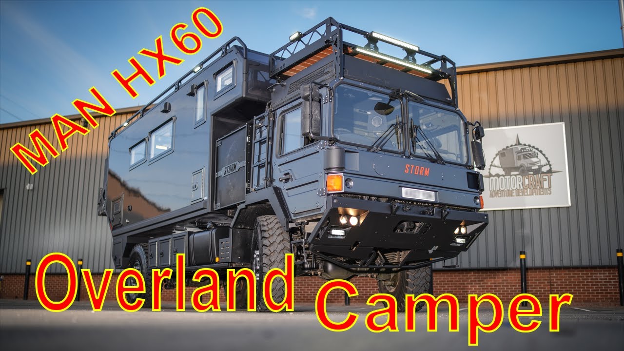 MAN HX60 Overland Expedition Camper by Motorcraft AD - YouTube