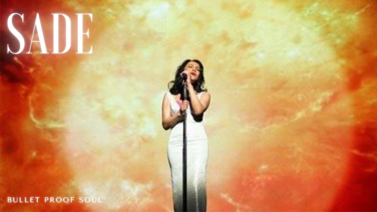 Sade Bullet Proof Soul - YouTube