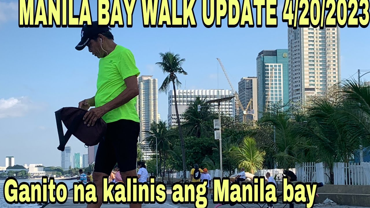 Manila bay walk update April 20,2023 @Marcelobutacvlog - YouTube
