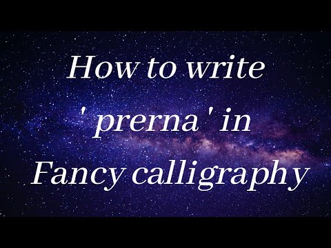 write Prerna in calligraphy/ write name with fountain pen super ...