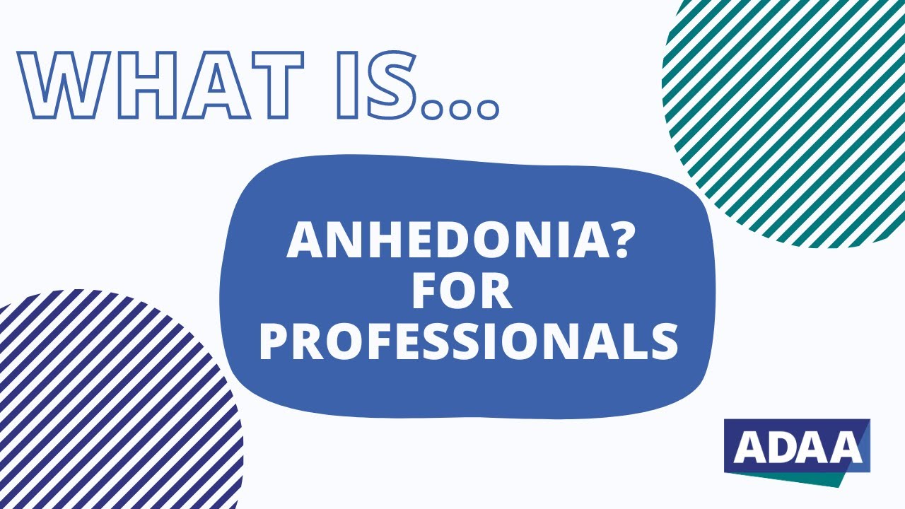 What is Anhedonia? | Mental Health Professionals - YouTube