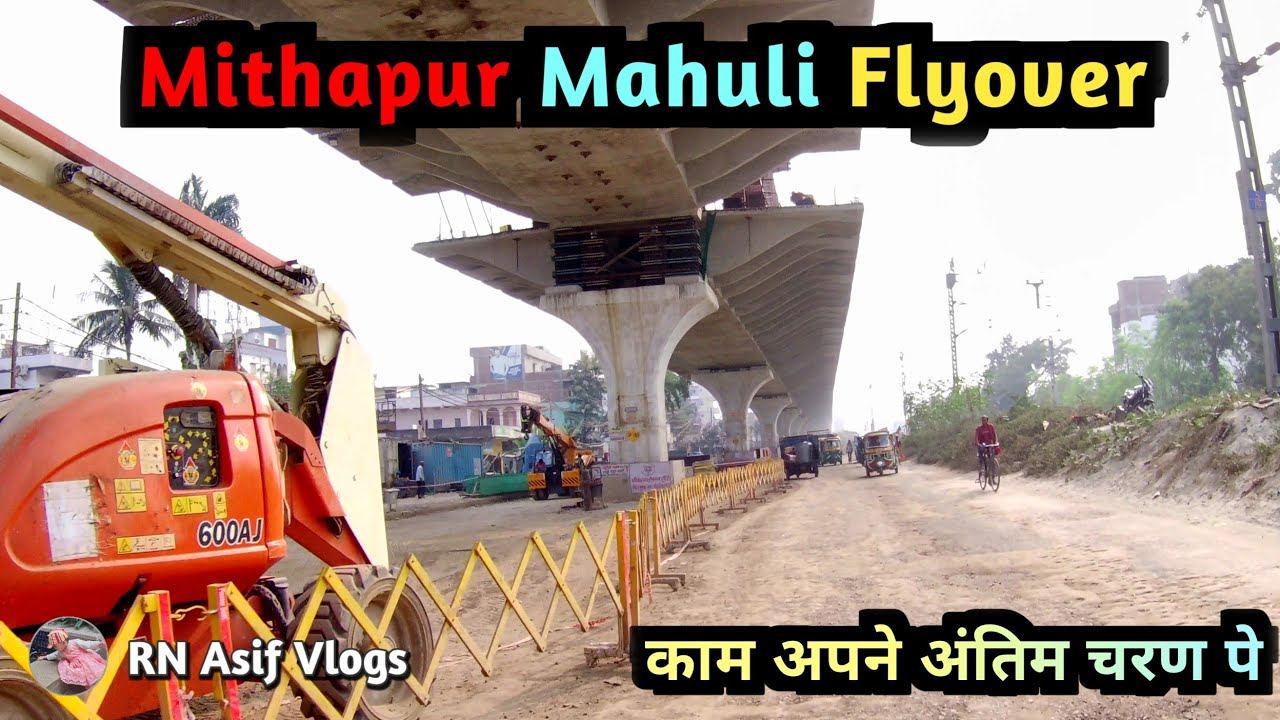 Mithapur Mahuli Elevated Road काम अपने अंतिम चरण पे #mithapur #mahuli ...