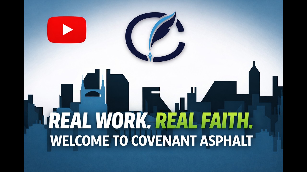 Real Work. Real Faith. Welcome to Covenant Asphalt. - YouTube