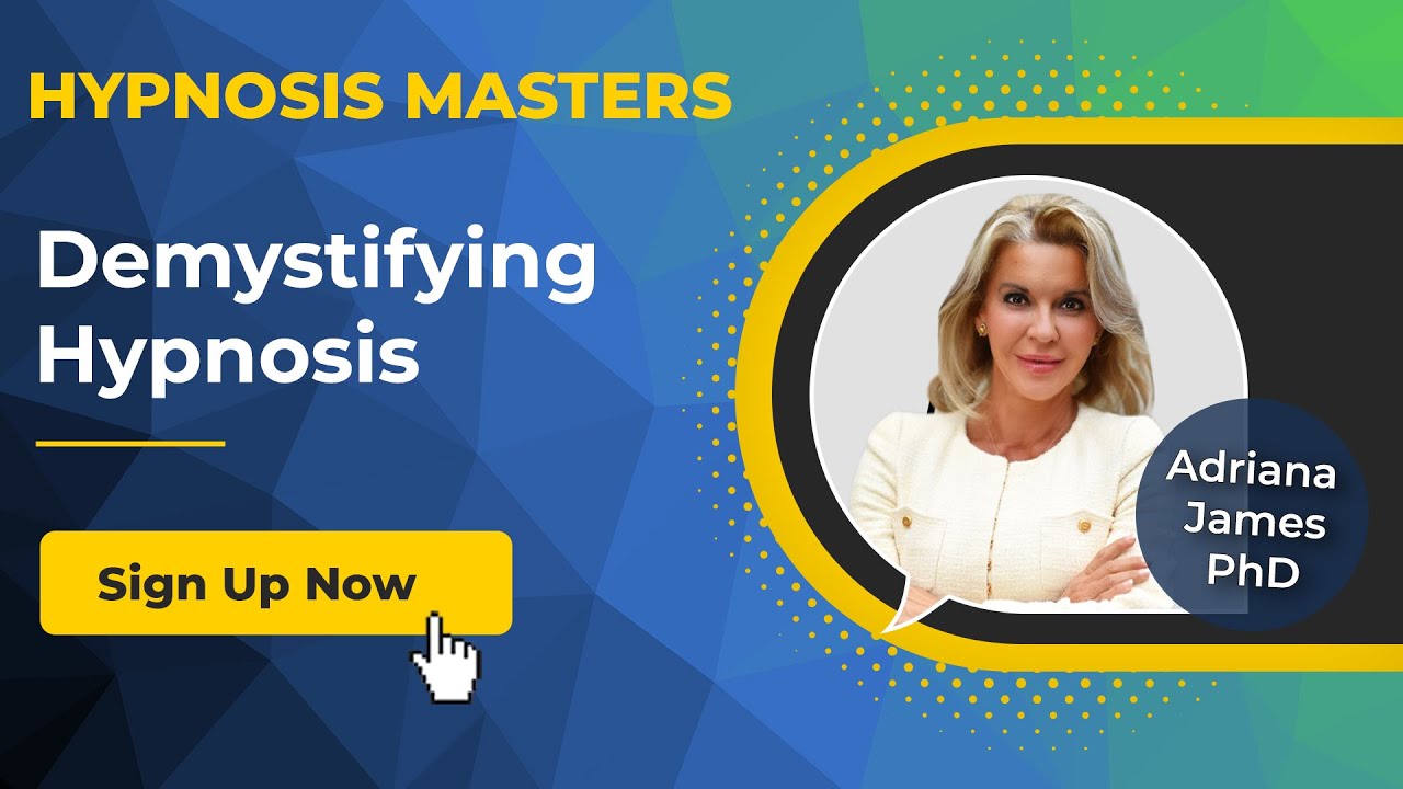 Adriana James - Demystifying Hypnosis @Hypnosis Masters Summit [Summary] - YouTube