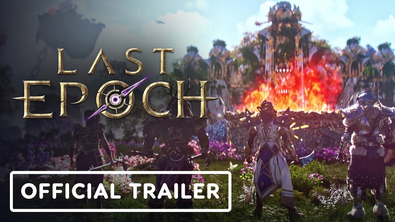 Last Epoch - Exclusive Trailer - YouTube