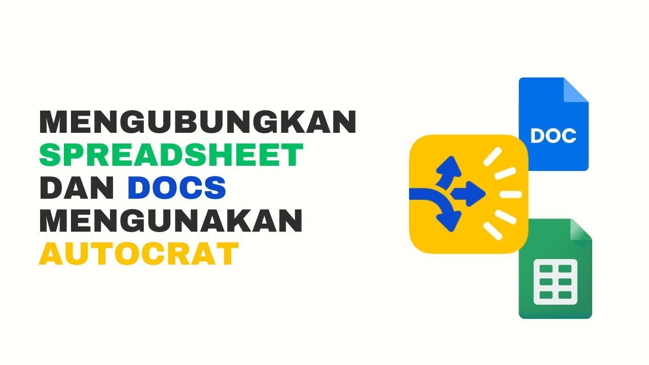 Video Integrasi Google Spreadsheet dgn Docs mengunakan Autocrat - YouTube