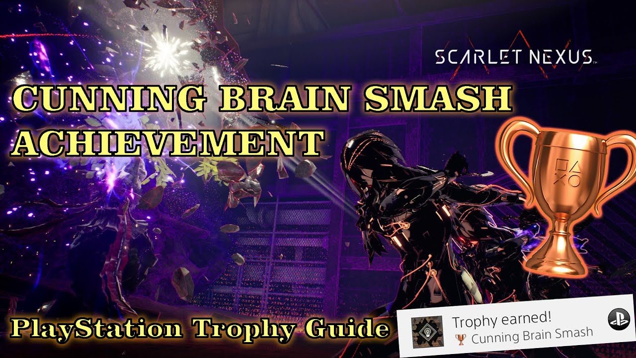 [NEWEST METHOD] How to get Scarlet Nexus 'Cunning Brain Smash ...
