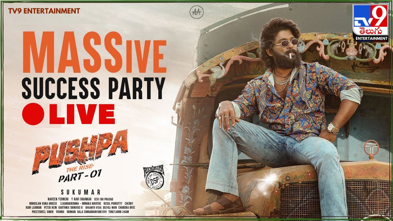 Pushpa MASSive Success Party LIVE | Allu Arjun | Rashmika Mandanna ...