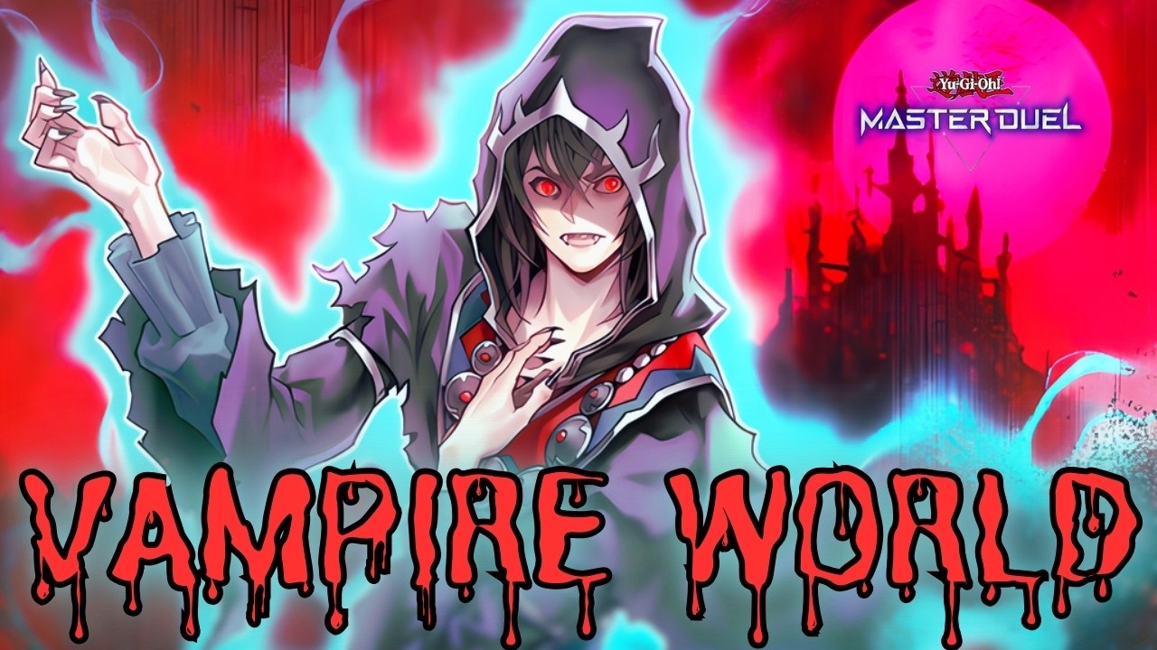 The WORLD is a VAMPIRE! | HALLOWEEN SPECIAL | Yu-Gi-Oh! Master Duel ...